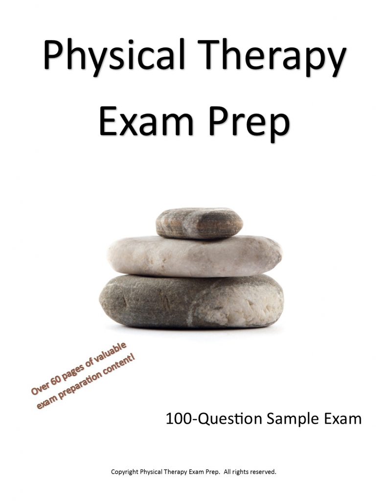 The 2 Things You MUST Study for the 2013 NPTE . . . - PT Final Exam
