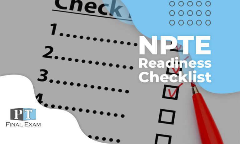 NPTE Readiness Checklist - PT Final Exam