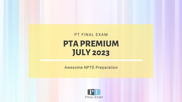 PT Final Exam | Online NPTE & NPTAE Preparation Courses